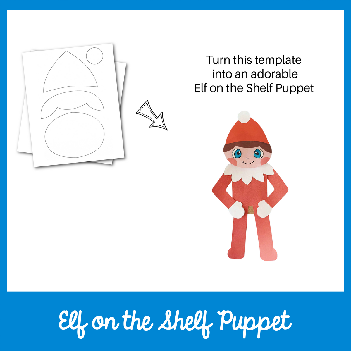 Elf on the Shelf Paper Bag Puppet Craft Template – MicheleTripple