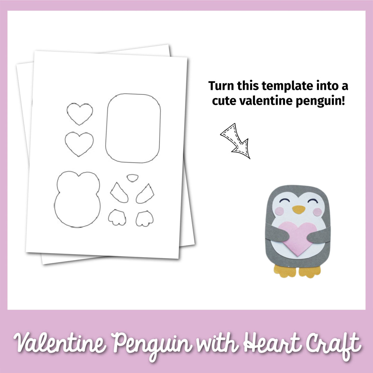 Valentine Penguin with Heart Craft Template – MicheleTripple