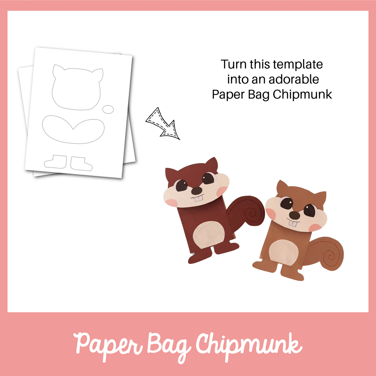 Paper Bag Chipmunk Craft Template – MicheleTripple